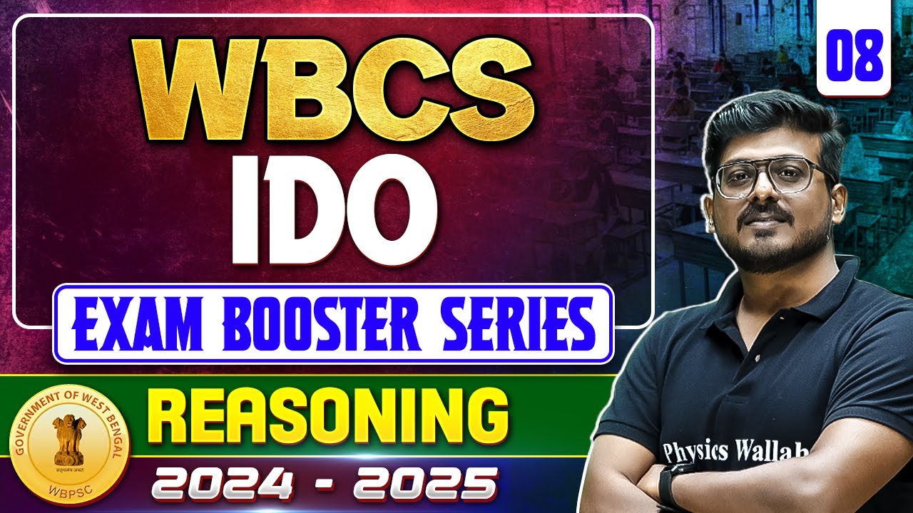 WBPSC 2025 Special : WBCS | IDO | Reasoning Session-8 | Exam Booster Series - YouTube
