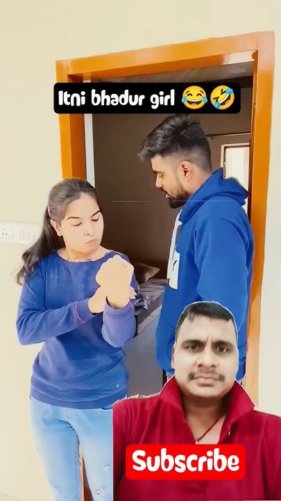 wait for end..bhadur ladki🤣😂#comedy #funny #trending #trendingshorts #youtubeshorts #shorts ...