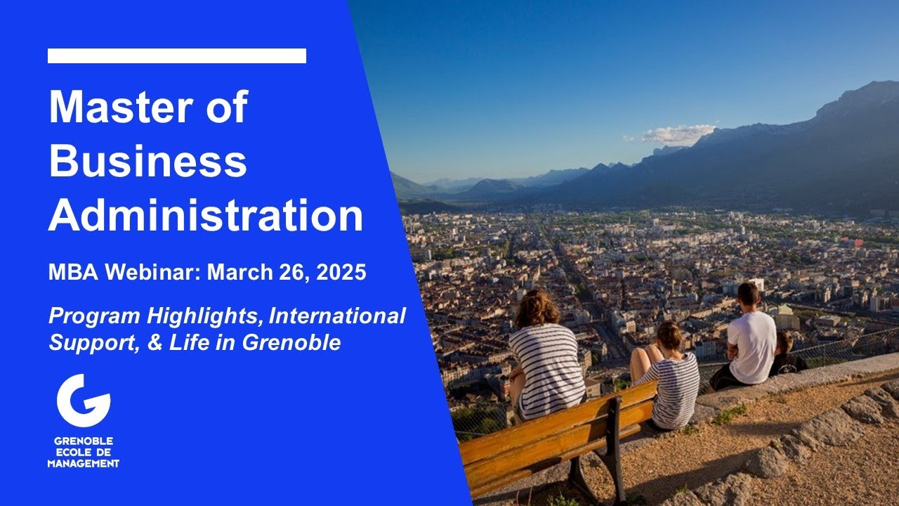 MBA Info Session: Program Highlights, International Support, & Life in ...