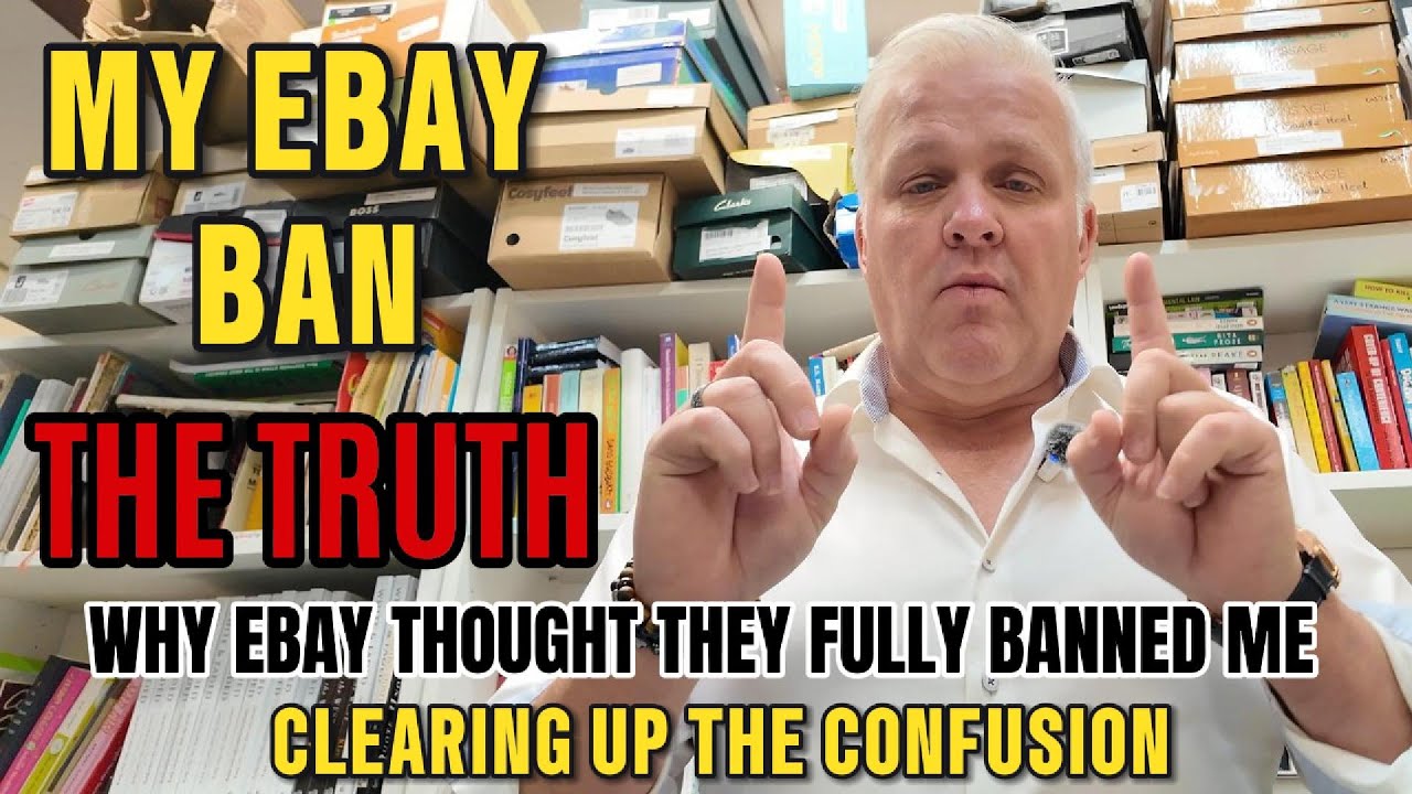 WHAT HAPPENED AFTER EBAY BANNED ME, THE TRUTH ! - YouTube