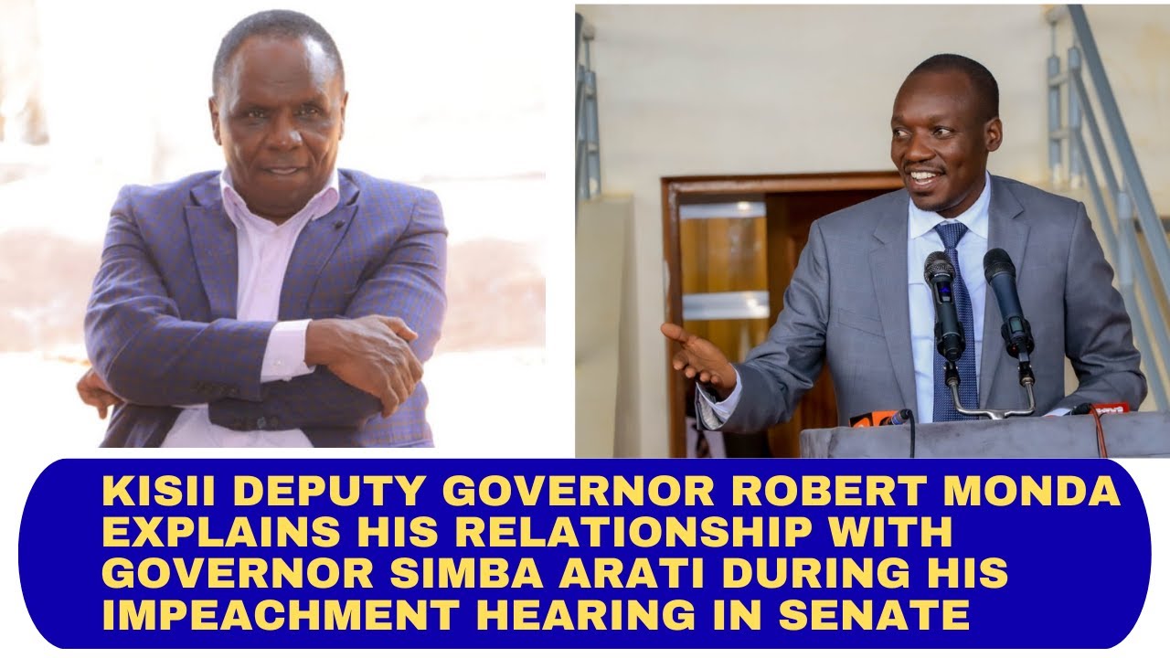 Kisii Deputy Governor Robert Monda Explains His Relationship with ...