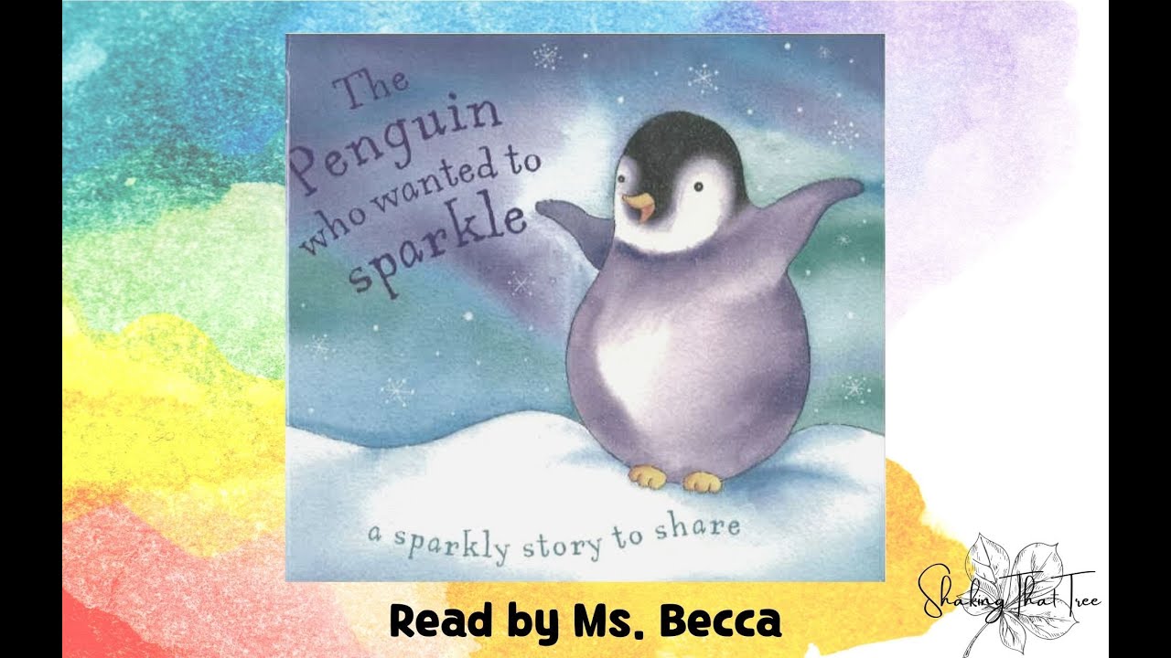 The Penguin who wanted to sparkle - YouTube