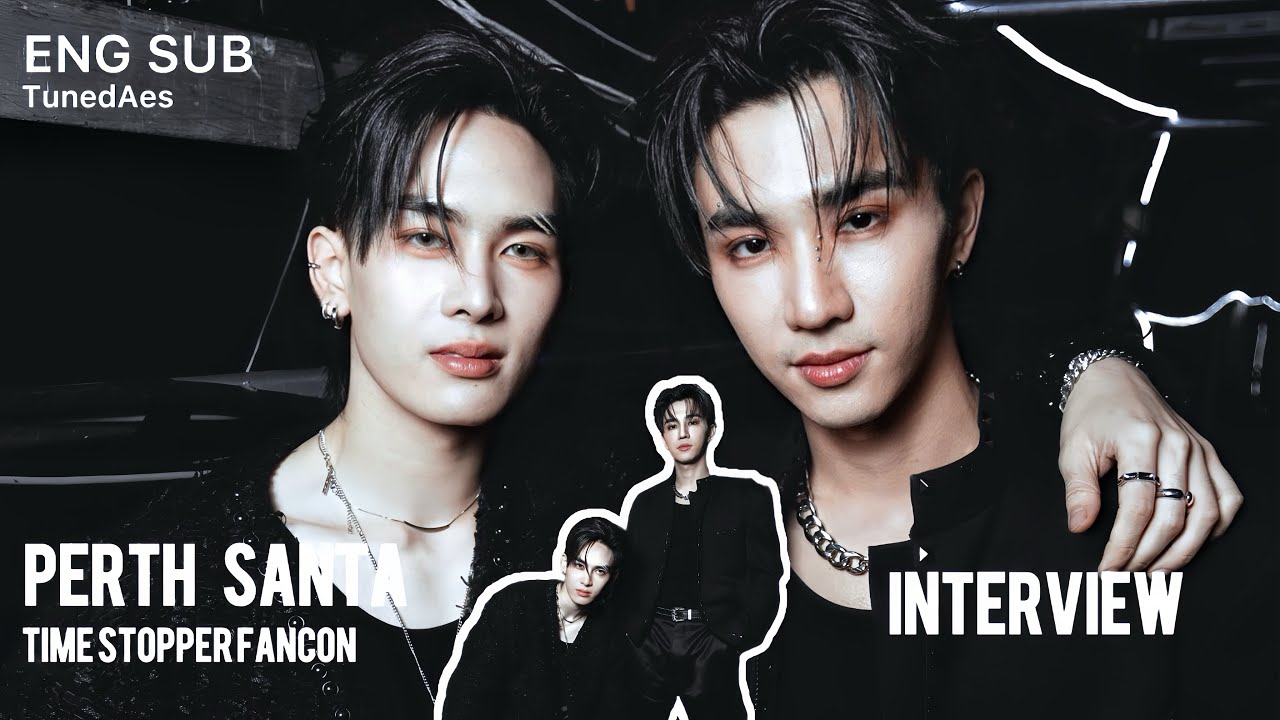 ENG SUB | PERTH SANTA TIME STOPPER FANCON Interview | TunedAes - YouTube
