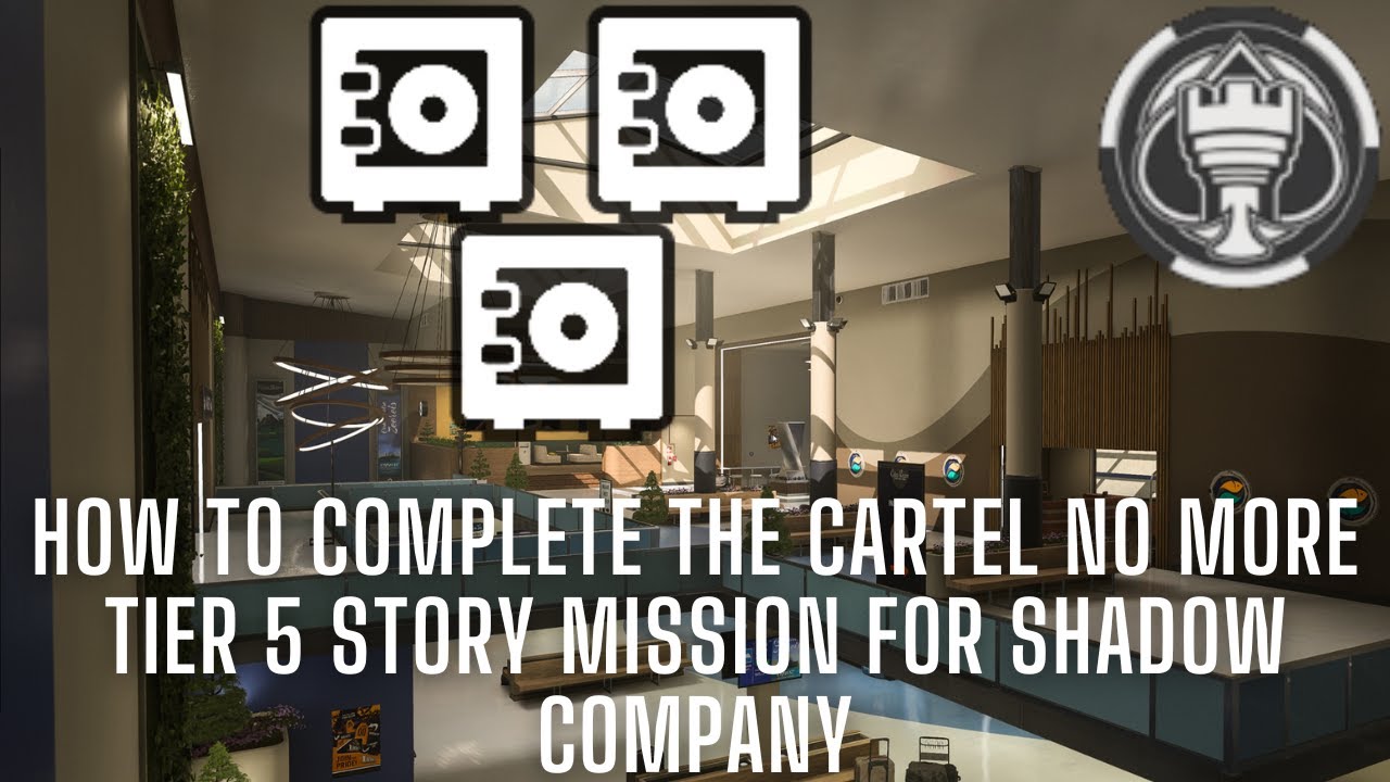 How To Complete the CARTEL NO MORE Tier 5 Story mission for Shadow ...