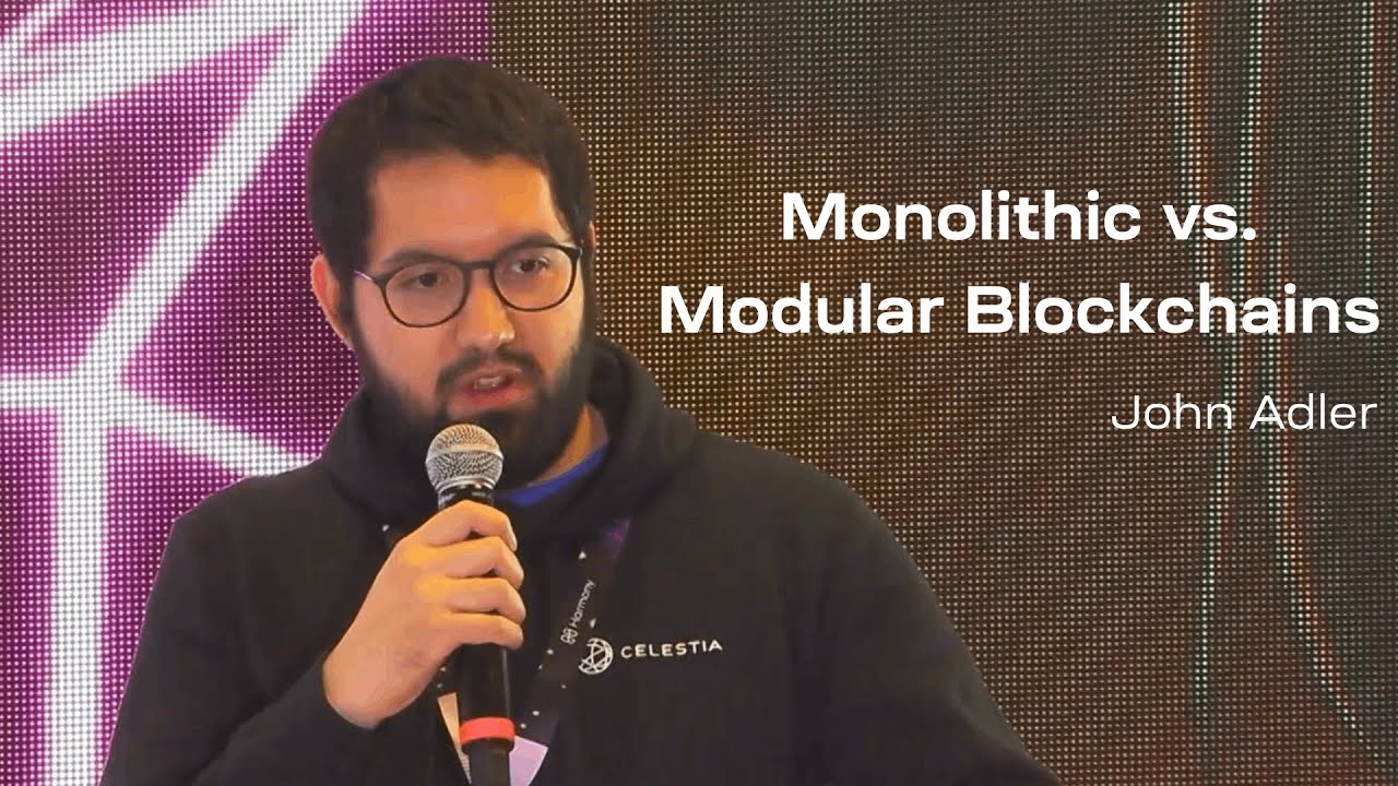 Monolithic vs Modular Blockchains, by John Adler at EthDenver 2022 - YouTube