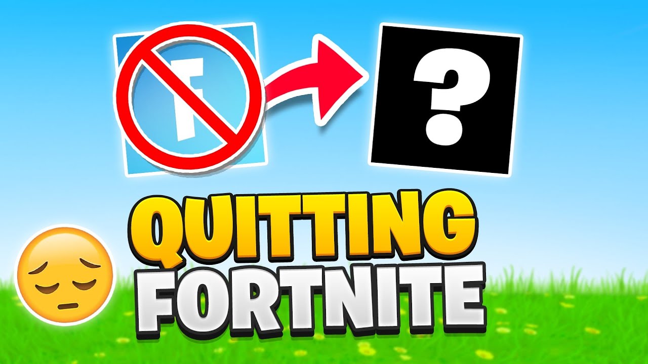 why i'm quitting fortnite... (explanation) - YouTube