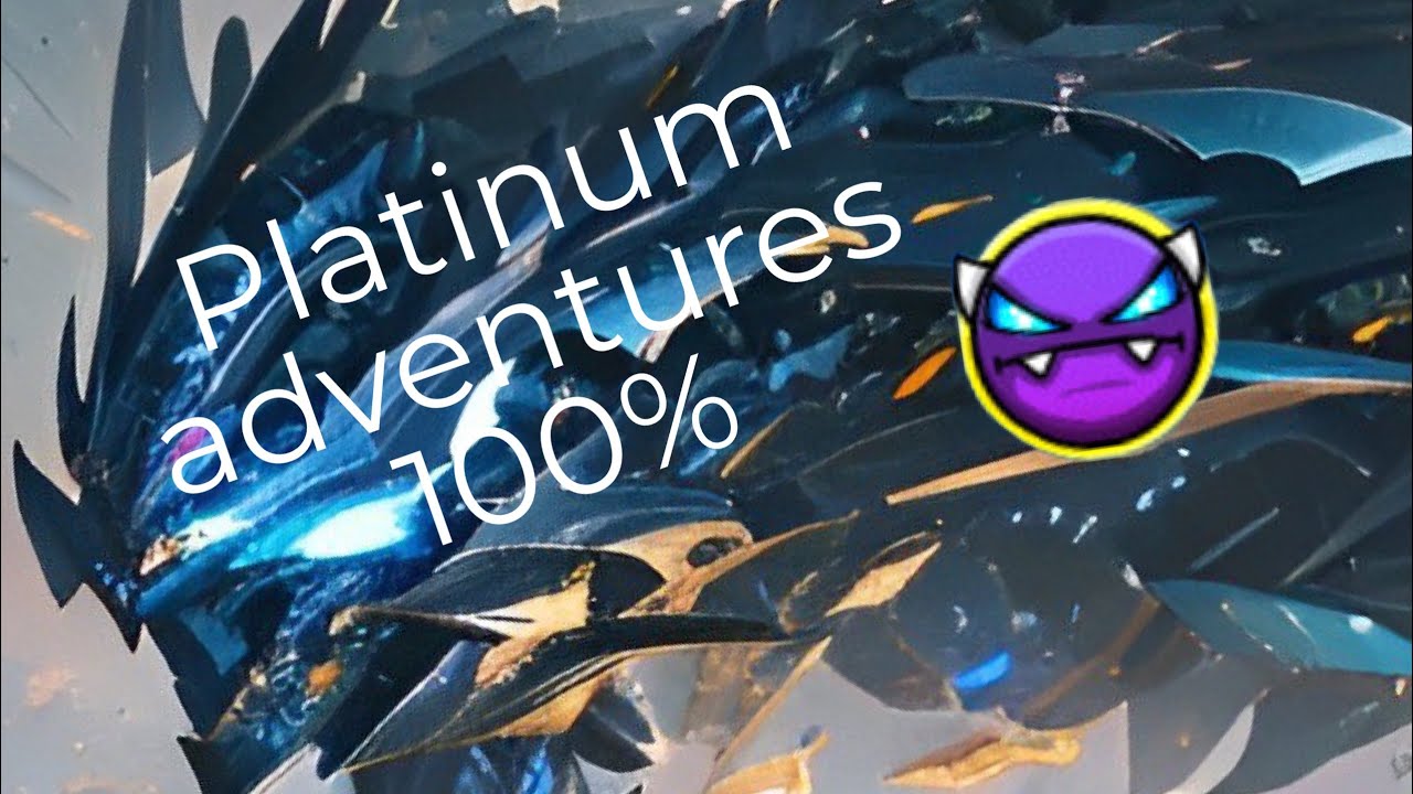 Geometry dash easy demon: platinum adventures 100% - YouTube