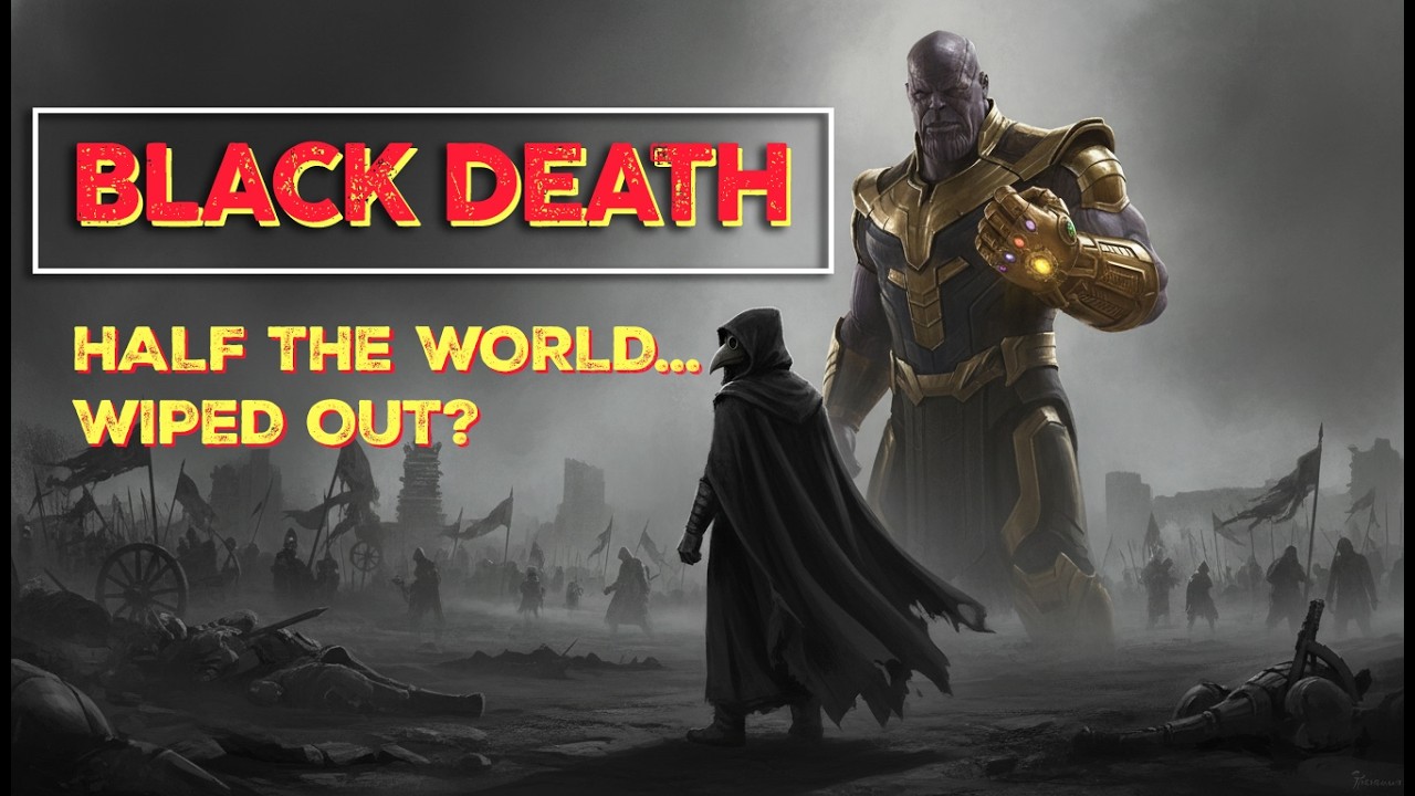 Was The Black Death... History's First "Thanos Snap"? - YouTube