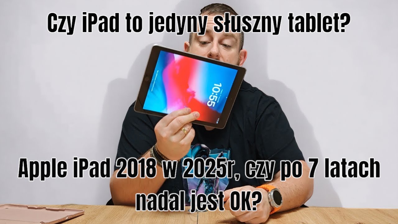 iPad 2018 w 2025 – Czy Nadal Warto? Test i Recenzja! - YouTube