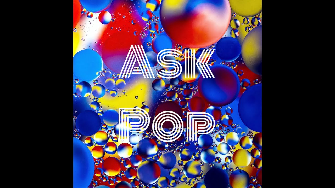 Ask Pop Intro Show - YouTube