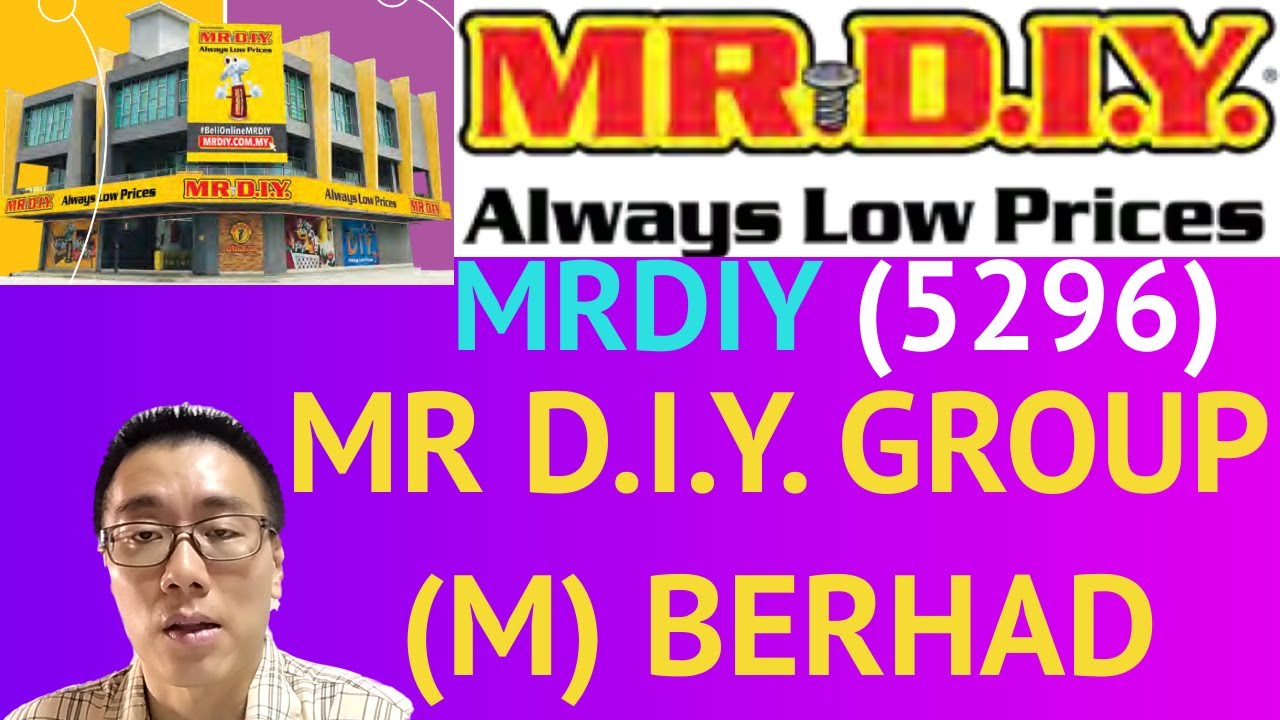浅谈MR D.I.Y. GROUP (M) BERHAD, MRDIY, 5296 - James的股票投资James Share ...