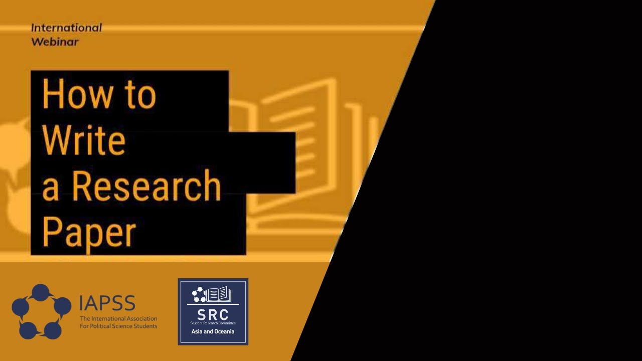 How To Write A Research Paper IAPSS Asia Oceania SRC YouTube how-to-write-a-research-paper-iapss-asia-oceania-src-youtube