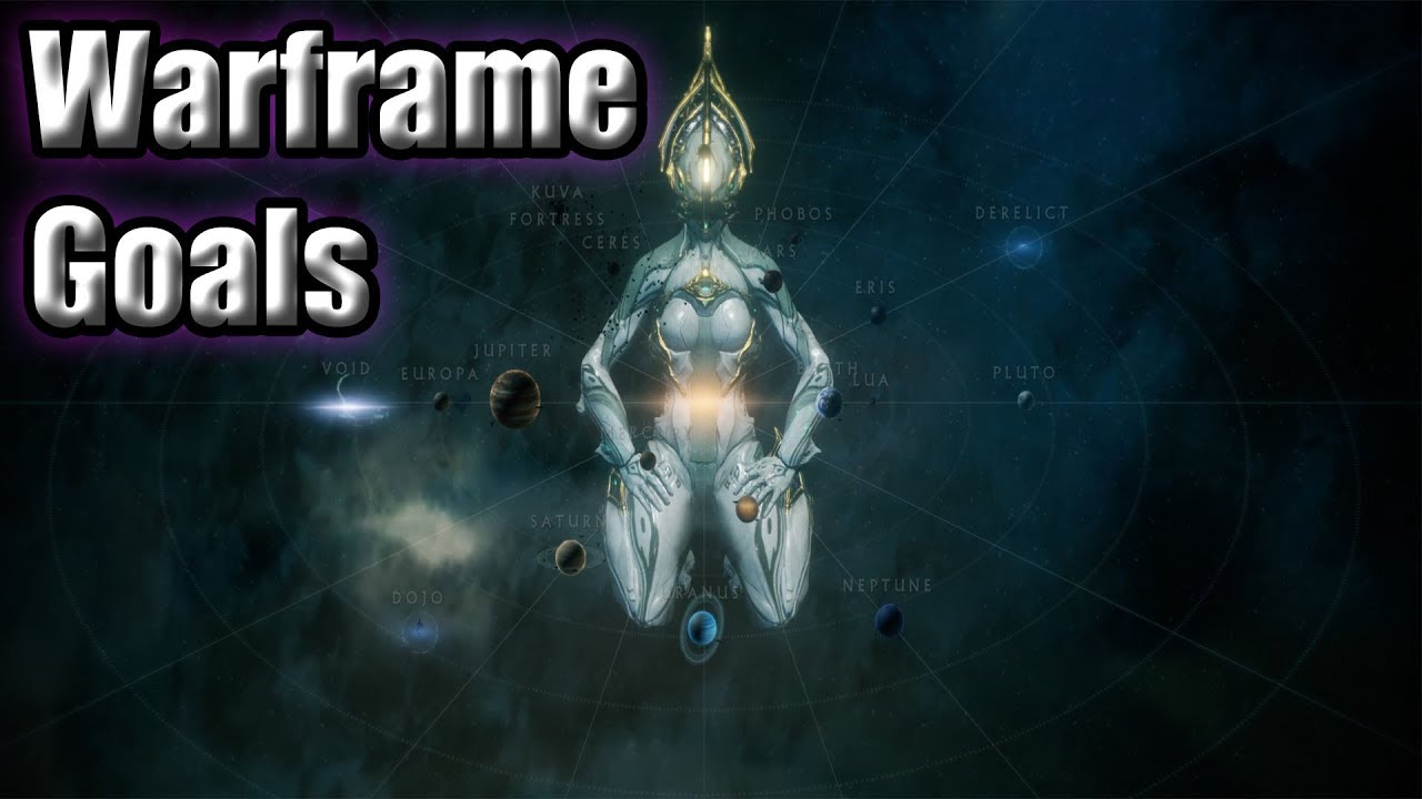 My Warframe Goals - The Natural Progression Of Warframe - YouTube