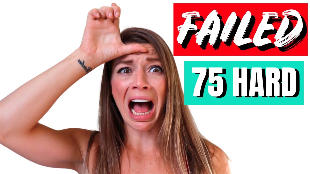 I FAILED 75 HARD YouTube i-failed-75-hard-youtube