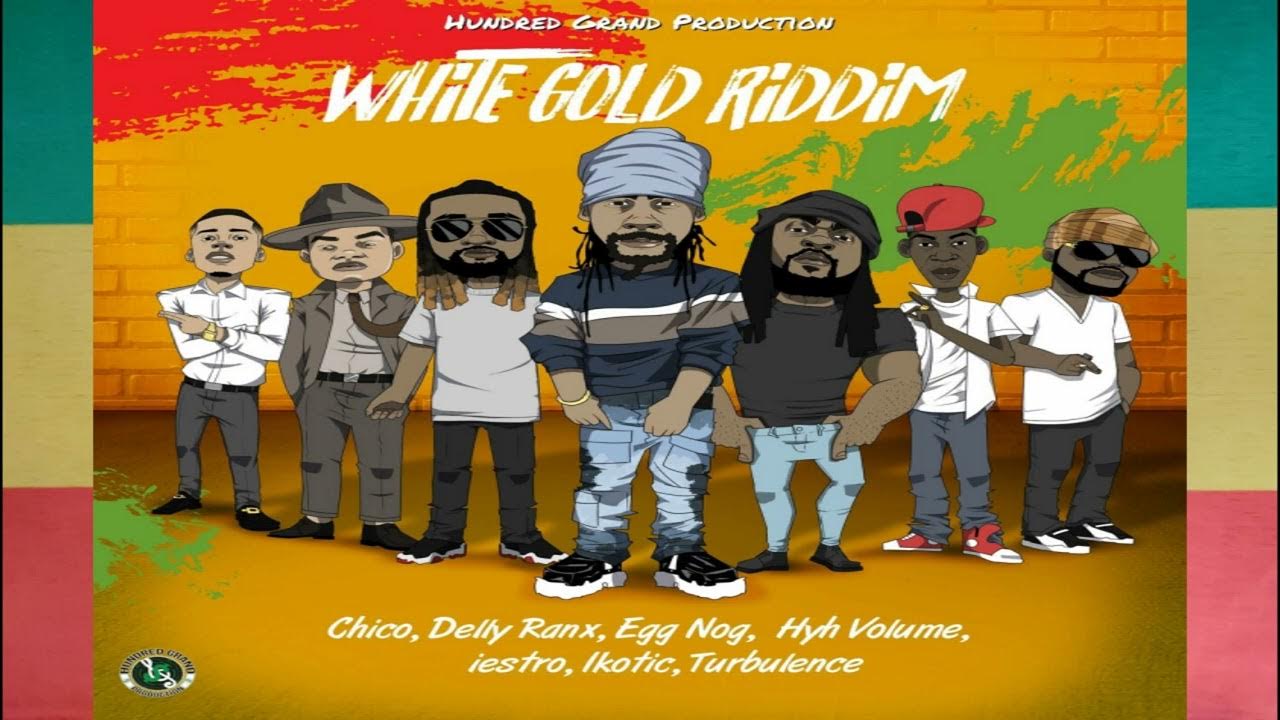 White gold riddim mix (Turbulence/Delly Ranx/Chico/Hyh Volume/Egg Nogg...)Reggae mix March 2024 ...