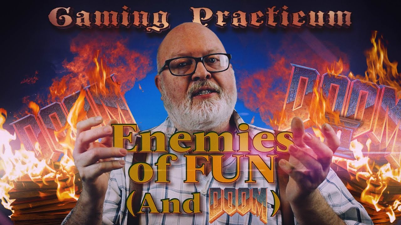 Enemies of fun! (and DOOM) - YouTube