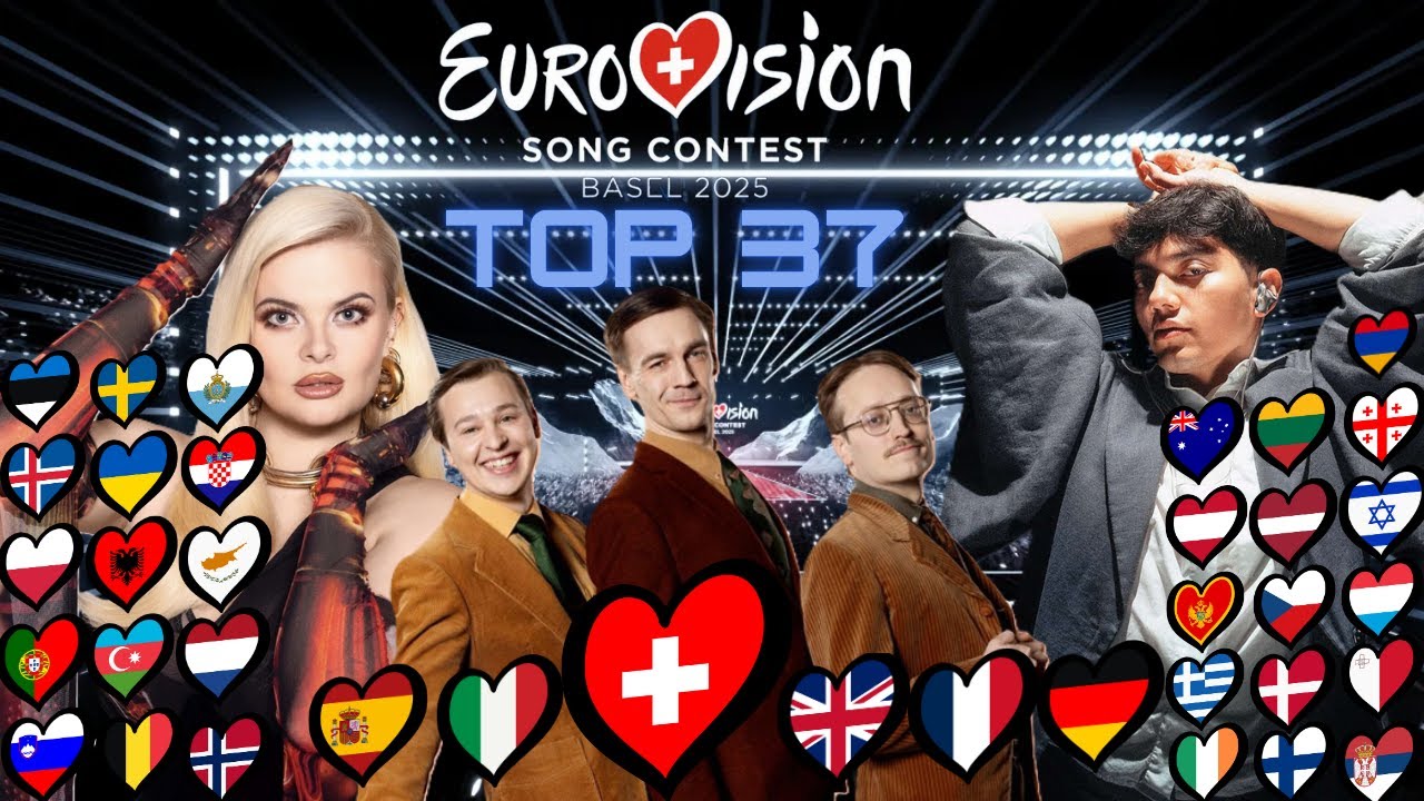 Eurovision Song Contest 2025: TOP 37 - YouTube