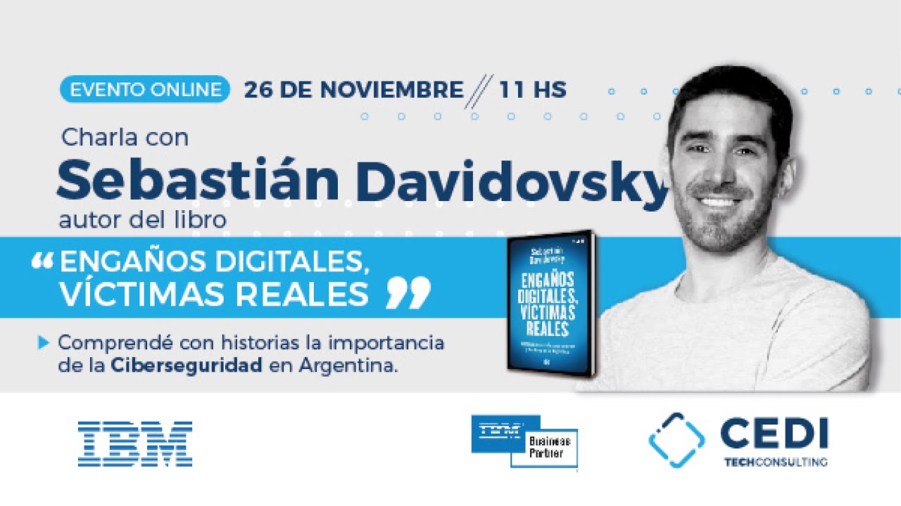 Charla con Sebastián Davidovsky | CEDI & IBM - YouTube