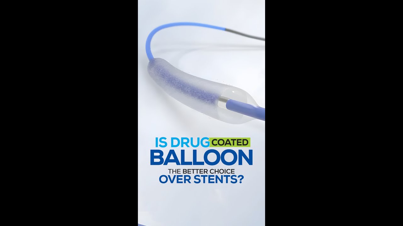 Drug-Coated Balloon (DCB) Angioplasty Explained by Dr. Mayur Jain ...