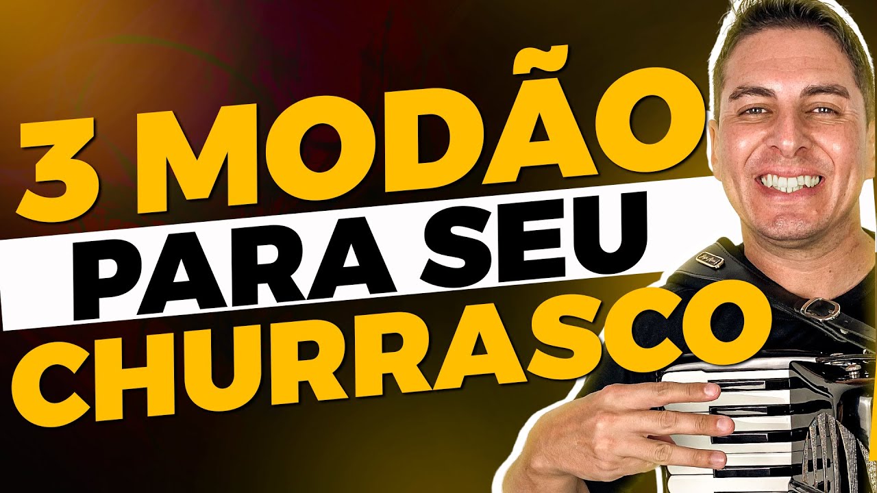 3 Modão SERTANEJO para tocar no seu CHURRASCO – Aprenda HOJE MODÃO no ...