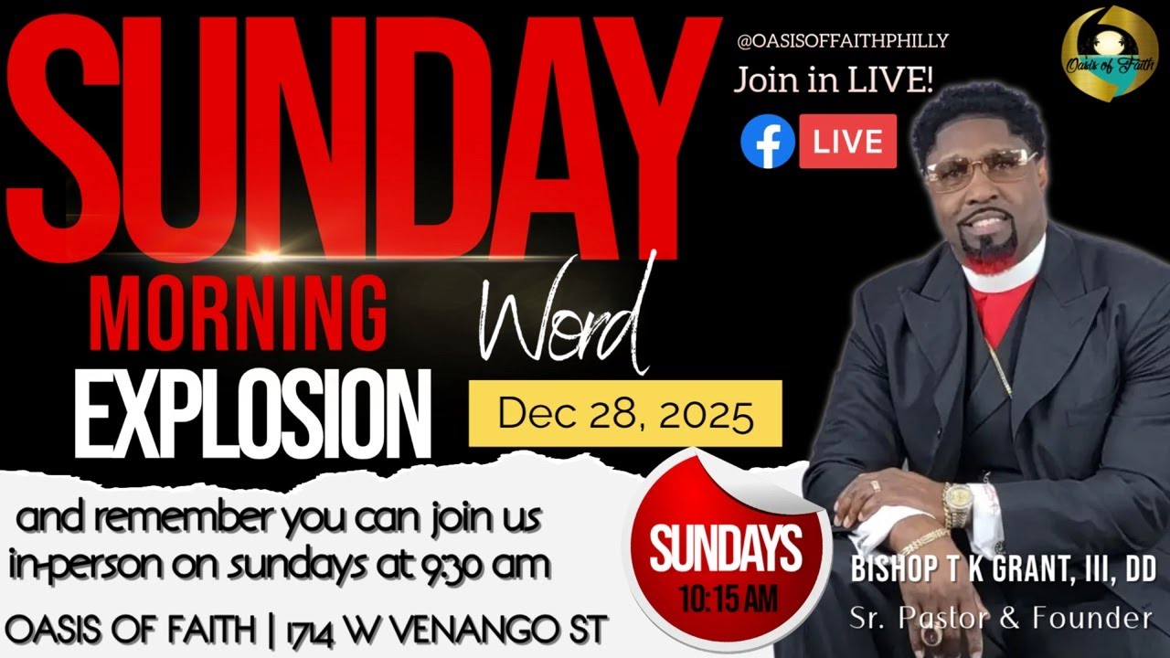 Welcome to Sunday Morning Word Explosion at Oasis of Faith! - YouTube