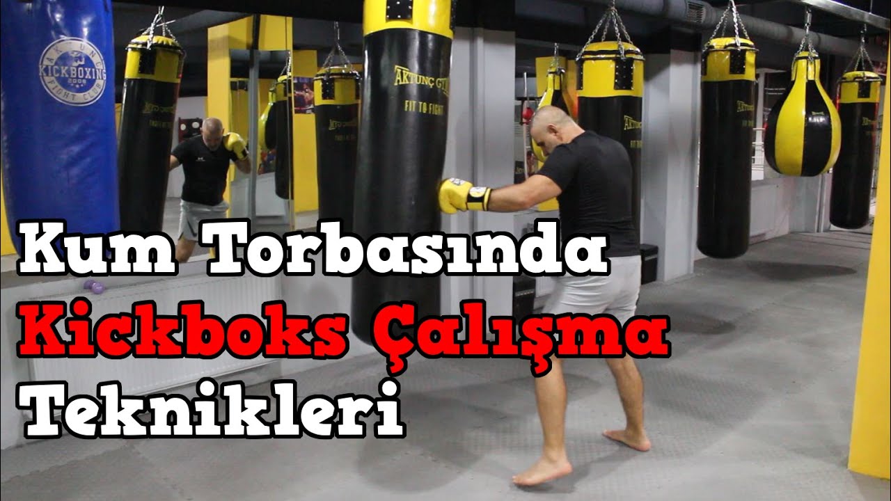 Kum Torbasında Kickboks Çalışma Teknikleri - YouTube