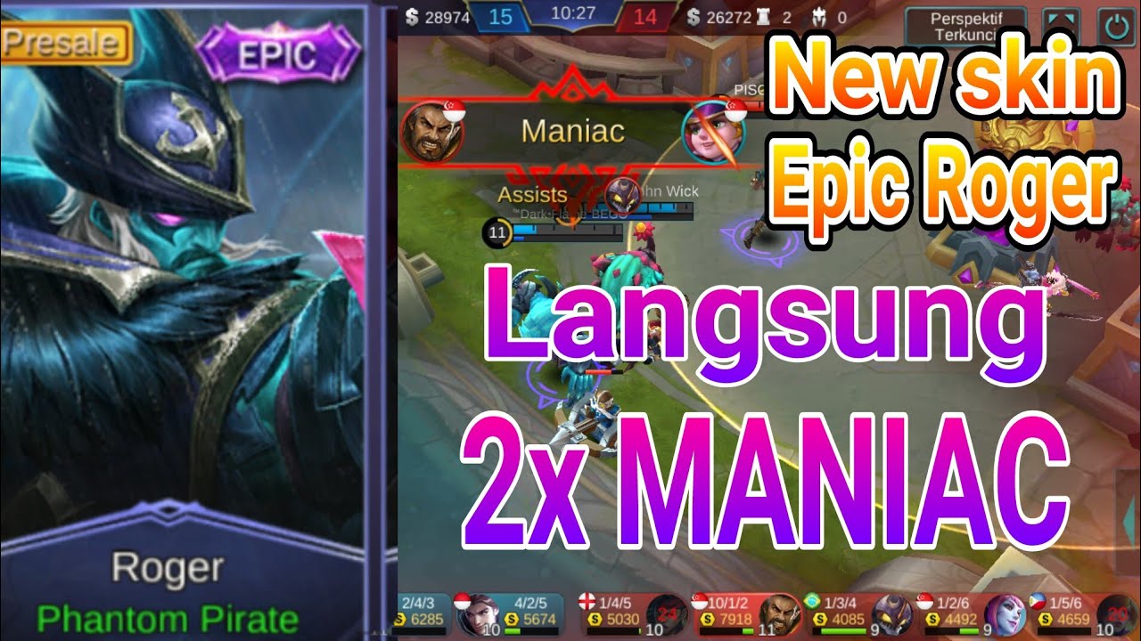 NEW SKIN EPIC ROGER PHANTOM PIRATE LANGSUNG 2X MANIAC - YouTube