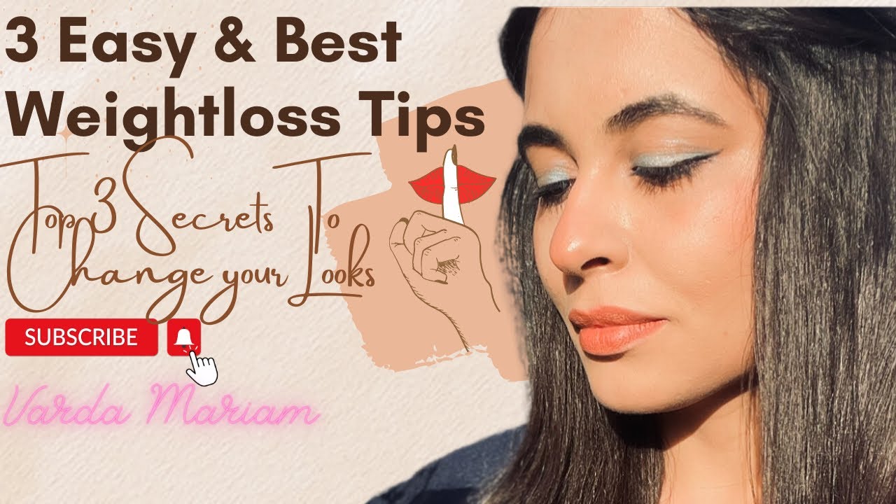 3 Best & Effective Weight-loss Tips | My Personal tips | MY Weight-loss ...