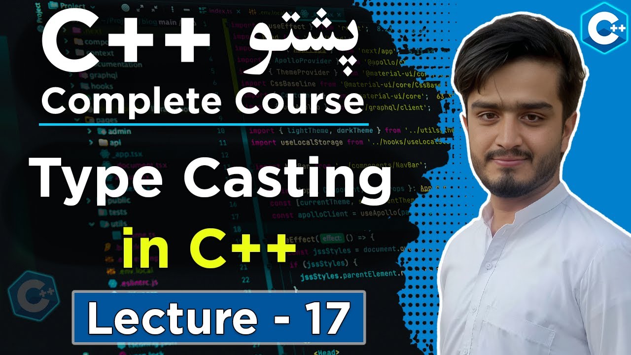 C++ Type Casting Explained in Pashto | C++ Pashto Course Lecture 17 ...