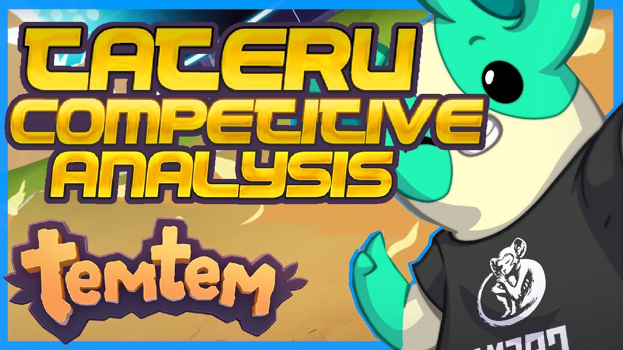 TEMTEM TATERU COMPETITIVE ANALYSIS - An In Depth Look at Tateru in ...