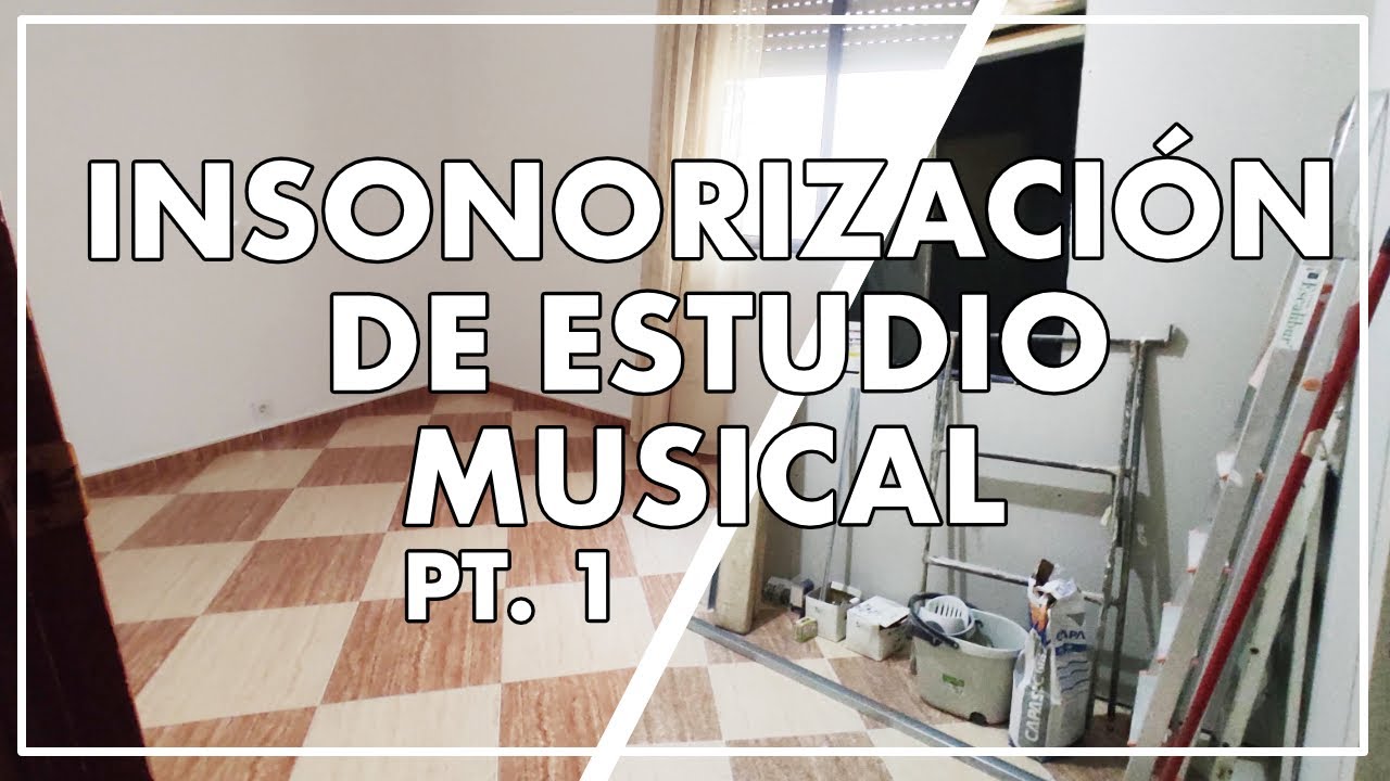 🎵 Cómo AISLAR ACÚSTICAMENTE e INSONORIZAR una habitación 🎵 Nuevo ...