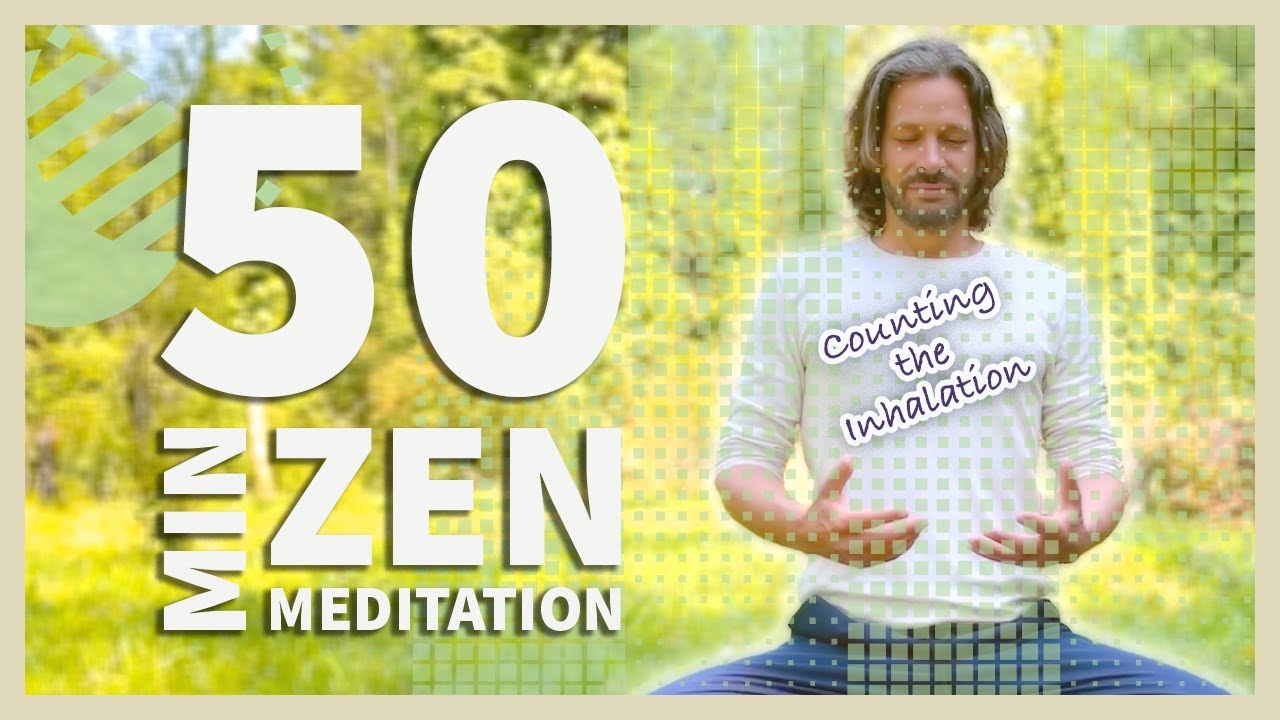 50Min Zen Breath Counting Meditation - Inhale - YouTube