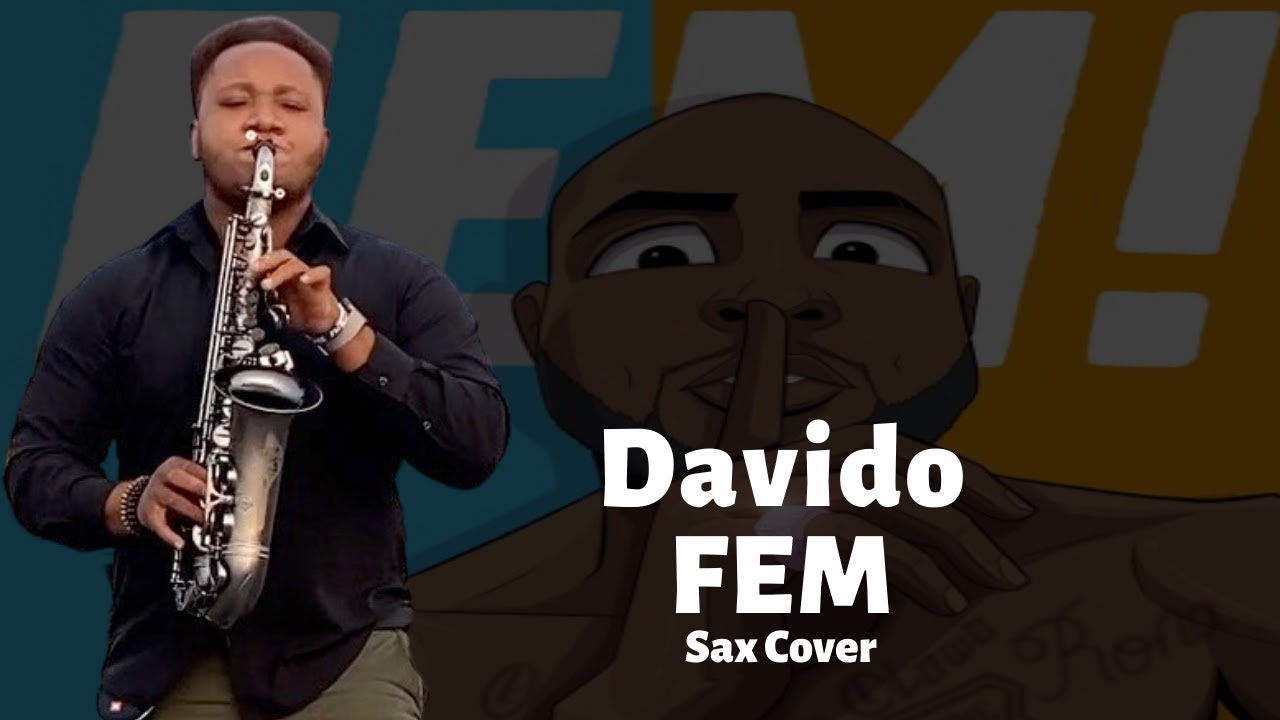 Davido - FEM (Sax Cover) - YouTube