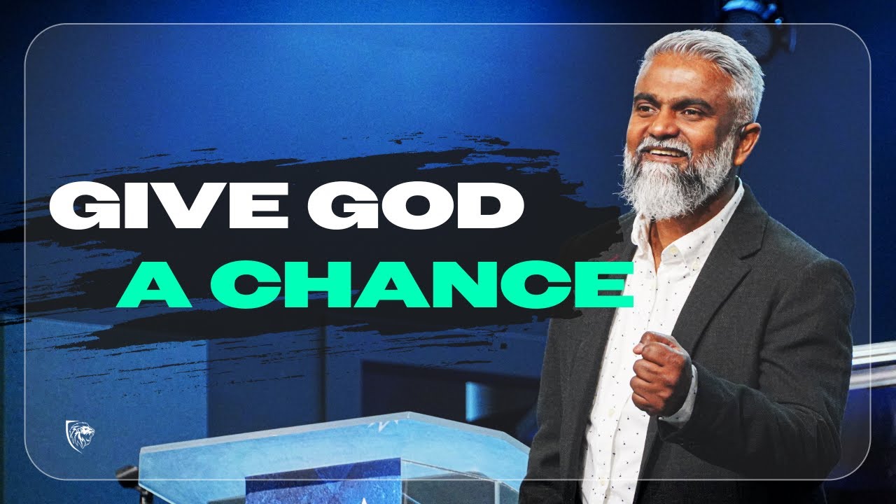 Give God A Chance | Steven Francis - YouTube