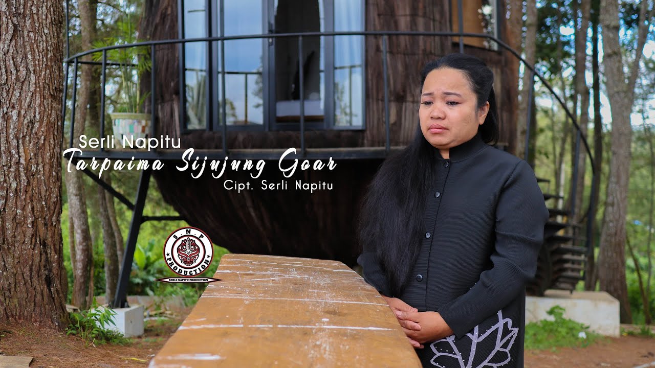 SERLI NAPITU | TARPAIMA SIJUJUNG GOAR ( OFFICIAL MUSIC VIDEO ) | CIPT SERLI NAPITU - YouTube