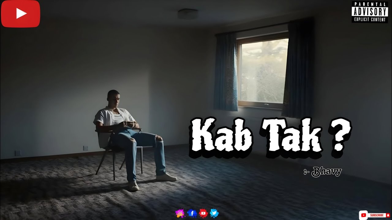 KAB TAK ? - BHAVY | Prod By @sleeplessbeatsofficial | Official Audio ...