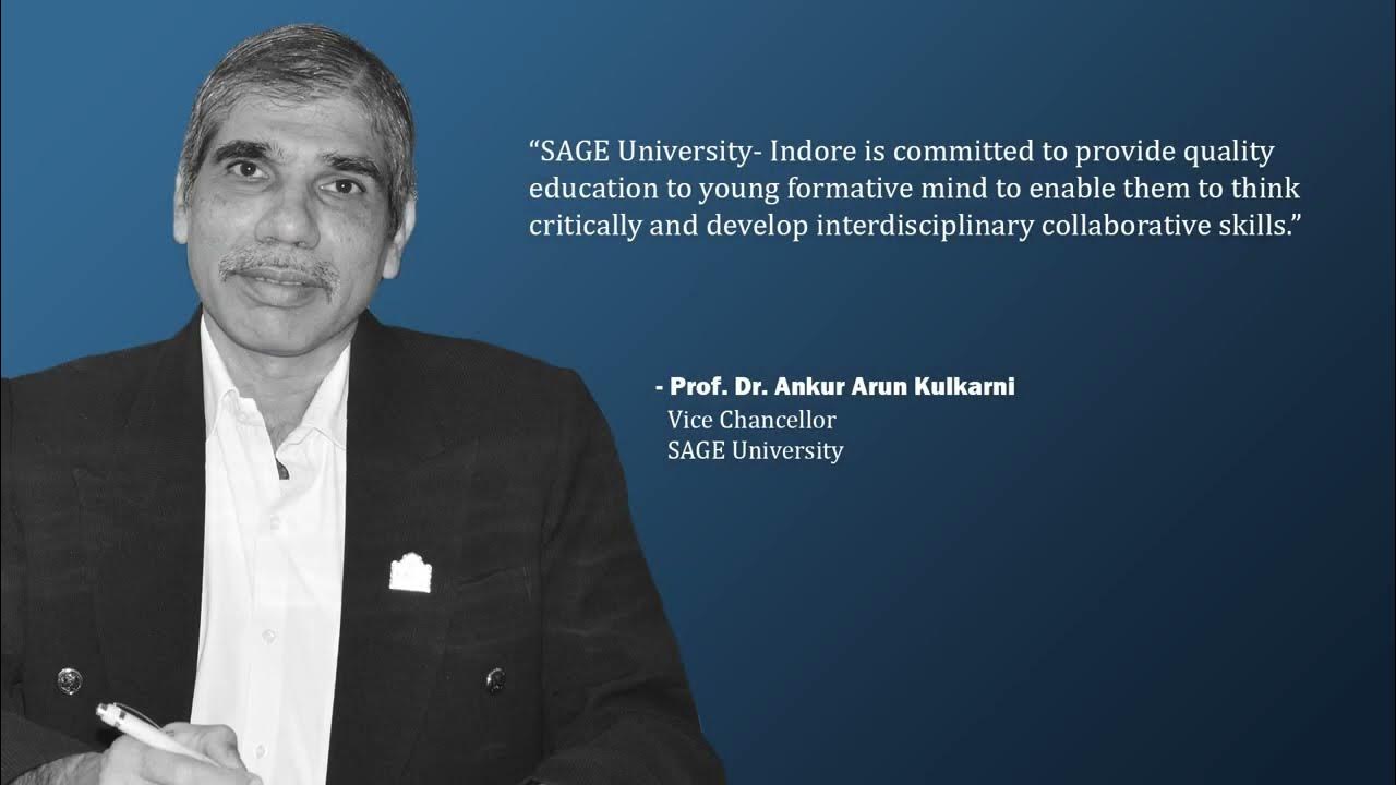 Prof.Dr. Ankur Arun Kulkarni | Vice Chancellor | SAGE University | Indore - YouTube