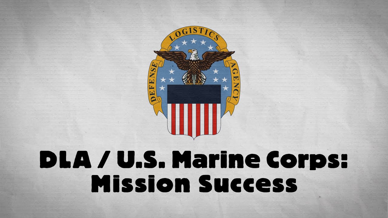 DLA/U.S. Marine Corps Mission Success - YouTube