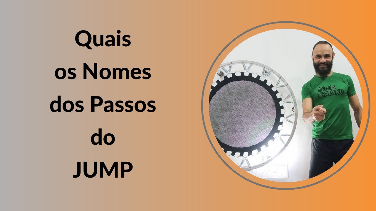 Quais os Nomes dos Passos do JUMP - ELECTRO MASTER - Electro Training - YouTube