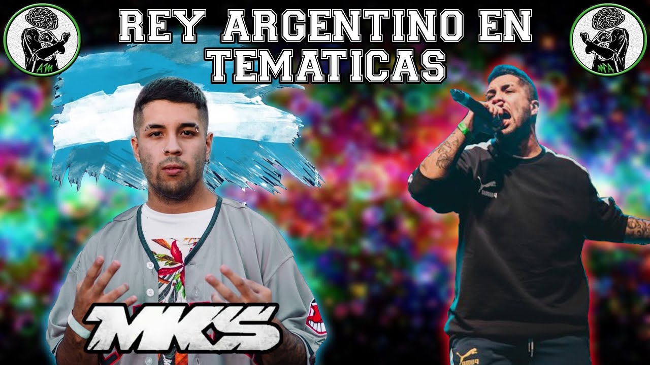 MKS: REY ARGENTINO EN TEMÁTICAS 👑 - YouTube