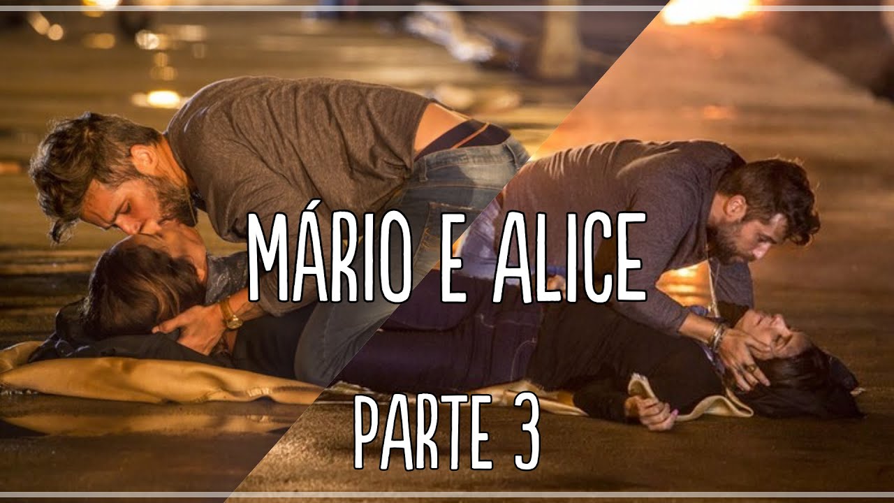 HISTÓRIA DE MÁRIO E ALICE // PARTE 3 - YouTube