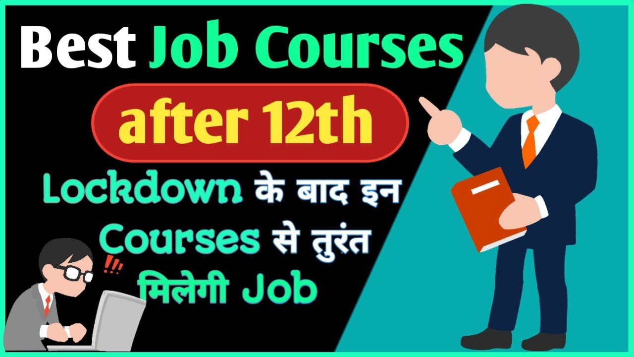 Best Job Oriented Courses After 12th For Every Student 12th best-job-oriented-courses-after-12th-for-every-student-12th