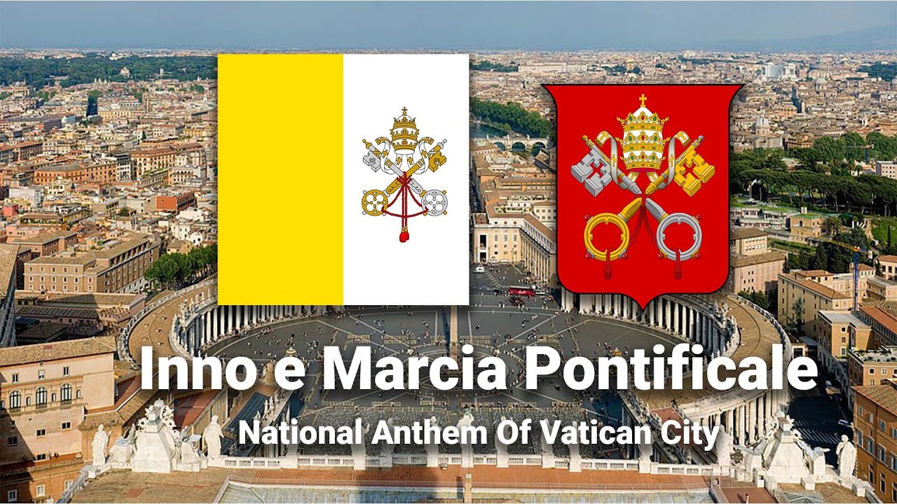 National Anthem of Vatican City - Inno e Marcia Pontificale - YouTube