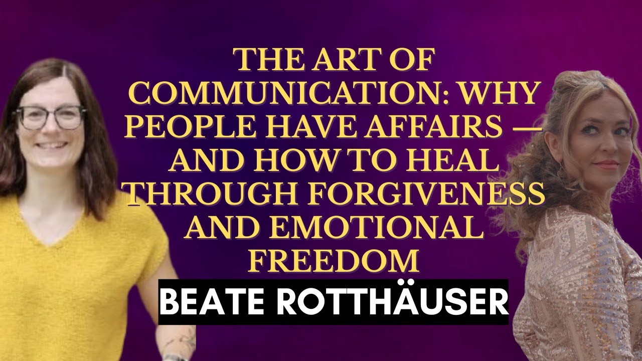 Art of Communication Why People Have Affairs How to Heal Through ...