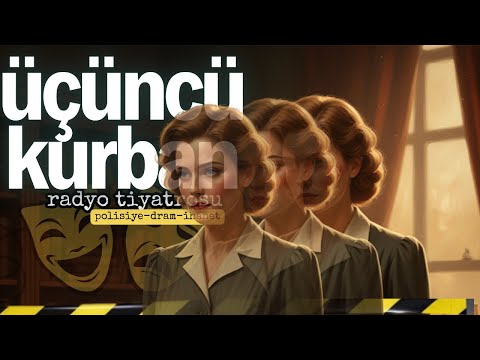 ÖZEL YAYIN 3.Kurban – Gizem Dolu Radyo Tiyatrosu | Klasik #Polisiye Hikaye