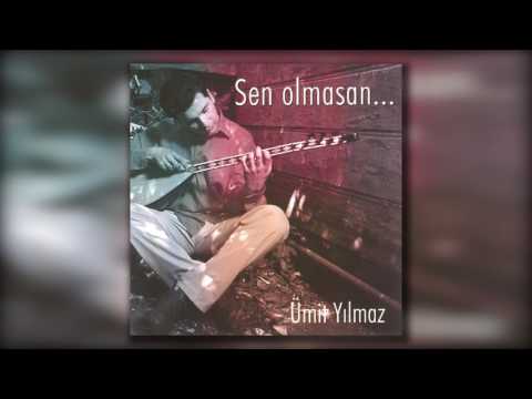Ümit Yılmaz - Üzdü Beni