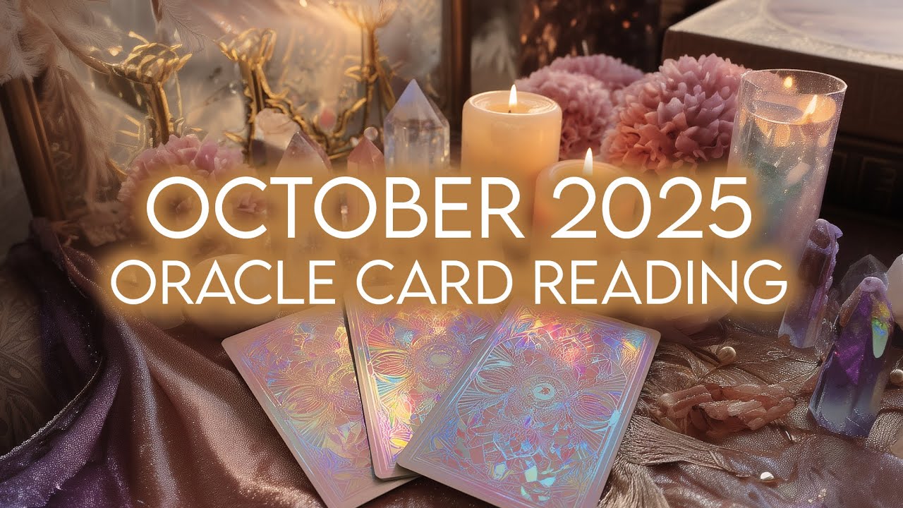 Oracle Card Reading 🔮 October 2025 - YouTube