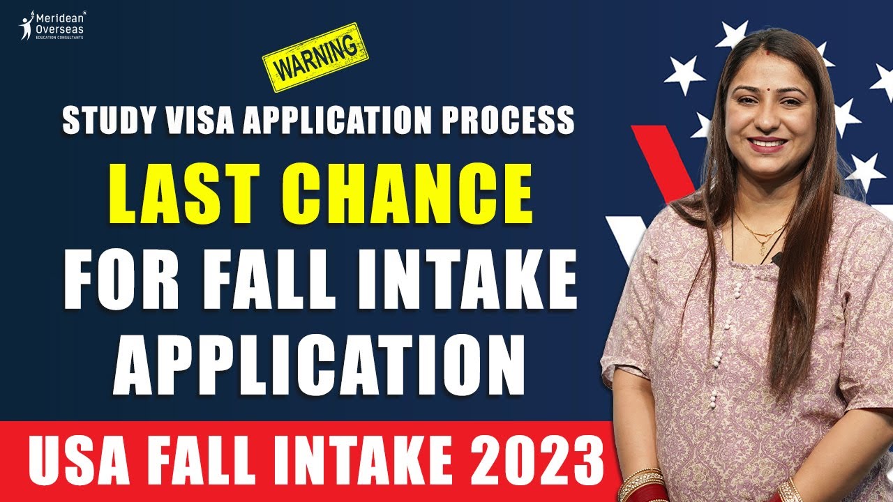HURRY UP!! Fall Intake Applications are closing | Update on US Fall ...