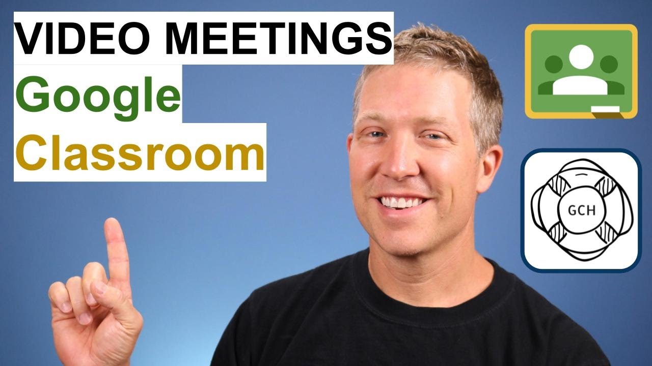 09 How to Set Up and Start a Video Meeting in Google Classroom - YouTube