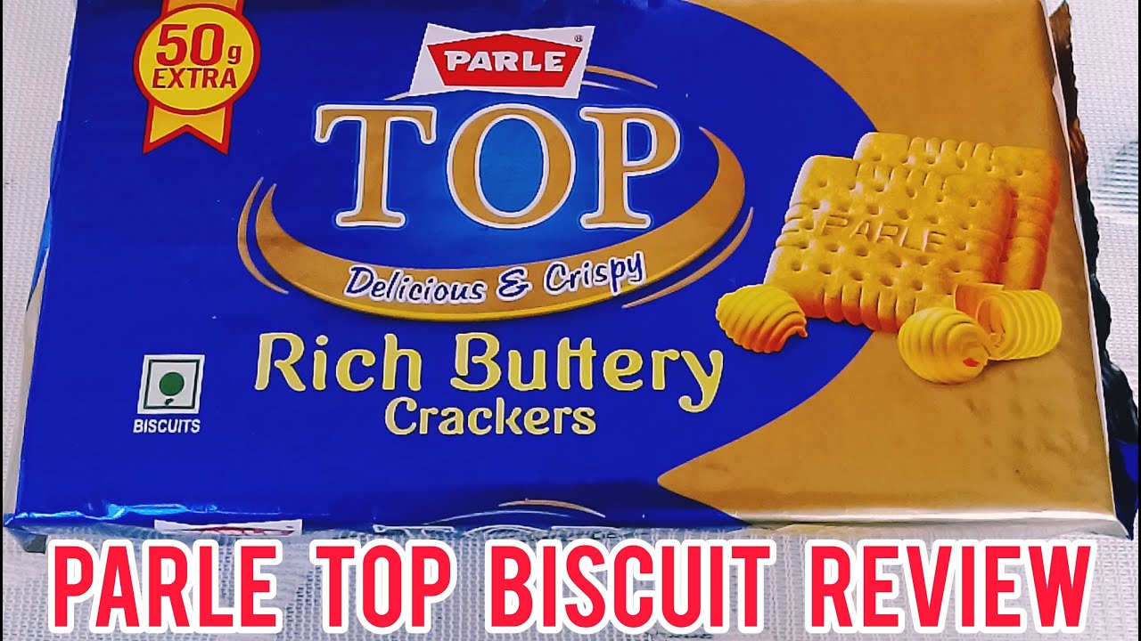 Parle Top Biscuit Review | Rich Buttery Crackers | Delicious & Crispy ...